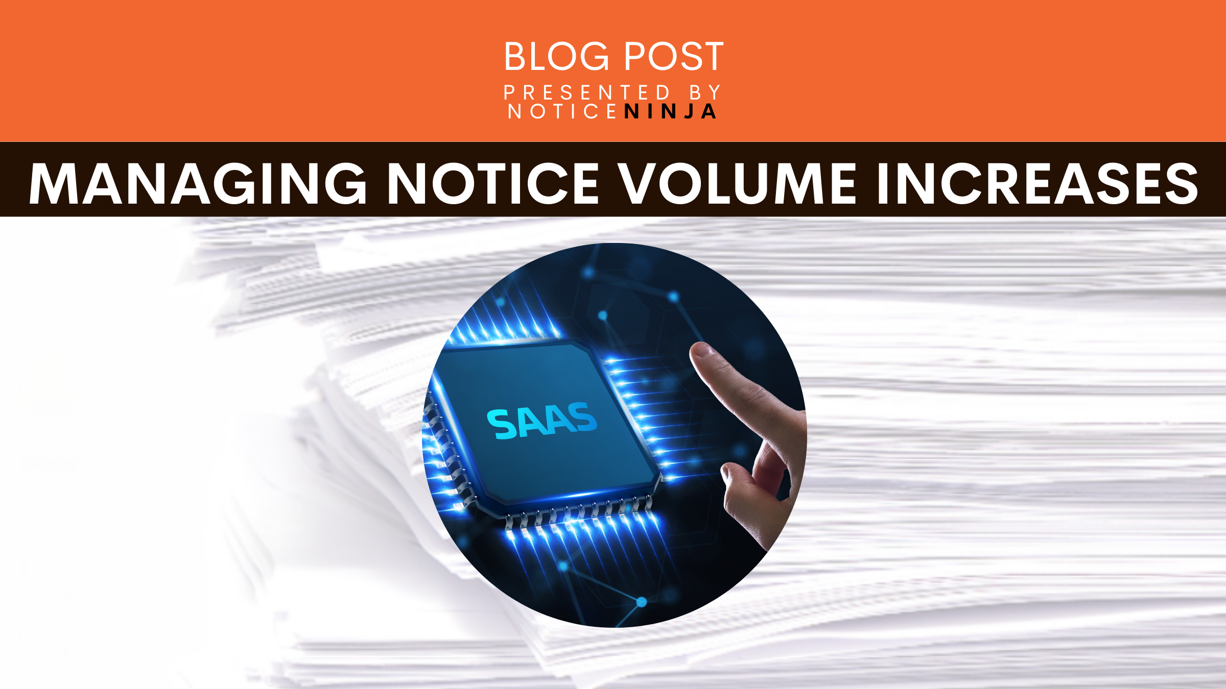 Managing Notice Volume Increases